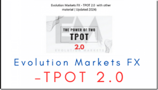 Evolution Markets FX – TPOT 2.0 - Udcourse