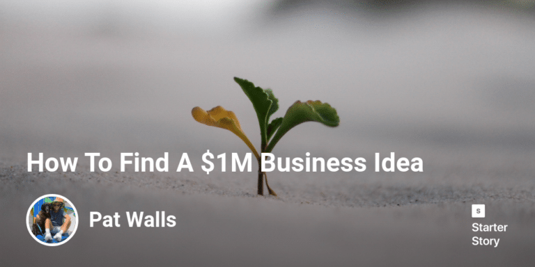 Pat Walls – How To Find A $1M Business Idea - Udcourse