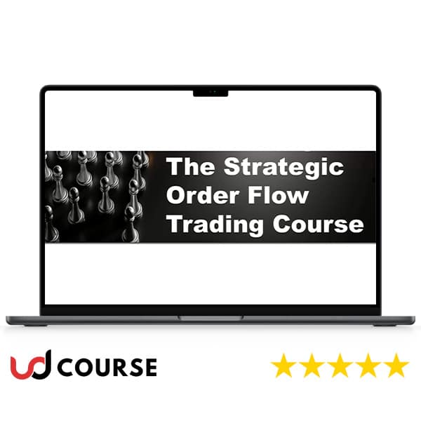 OrderFlows – Strategic Order Flow Trading - Udcourse
