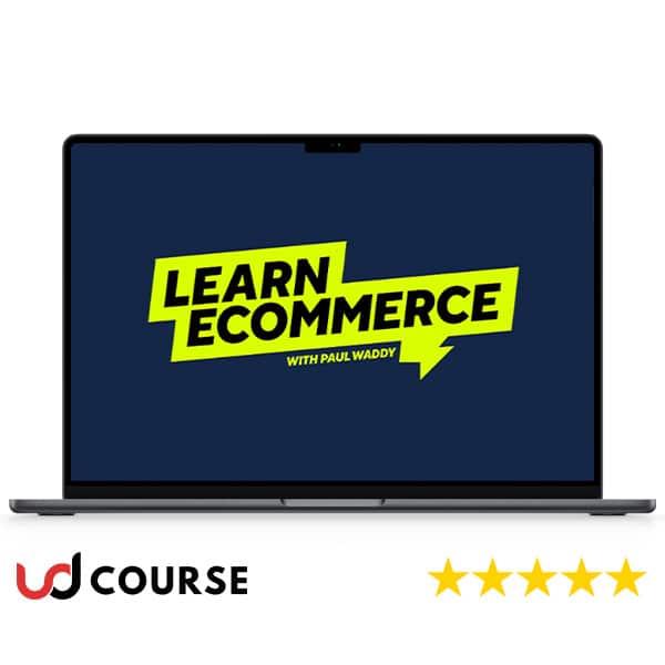 Paul Waddy – 90 Days to Ecommerce Success - Udcourse