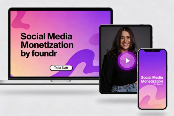 Social Media Monetization Course by Talia Datt 2026